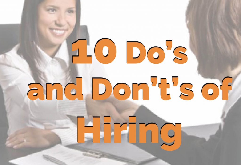 Top 10 Do’s and Don't's of Hiring - Transform Consulting Group