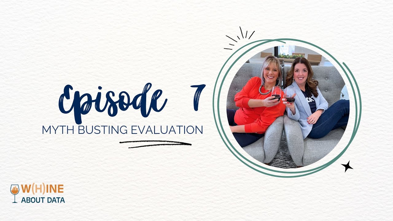 Episode 7 - Myth Busting Evaluation - Transform Consulting Group